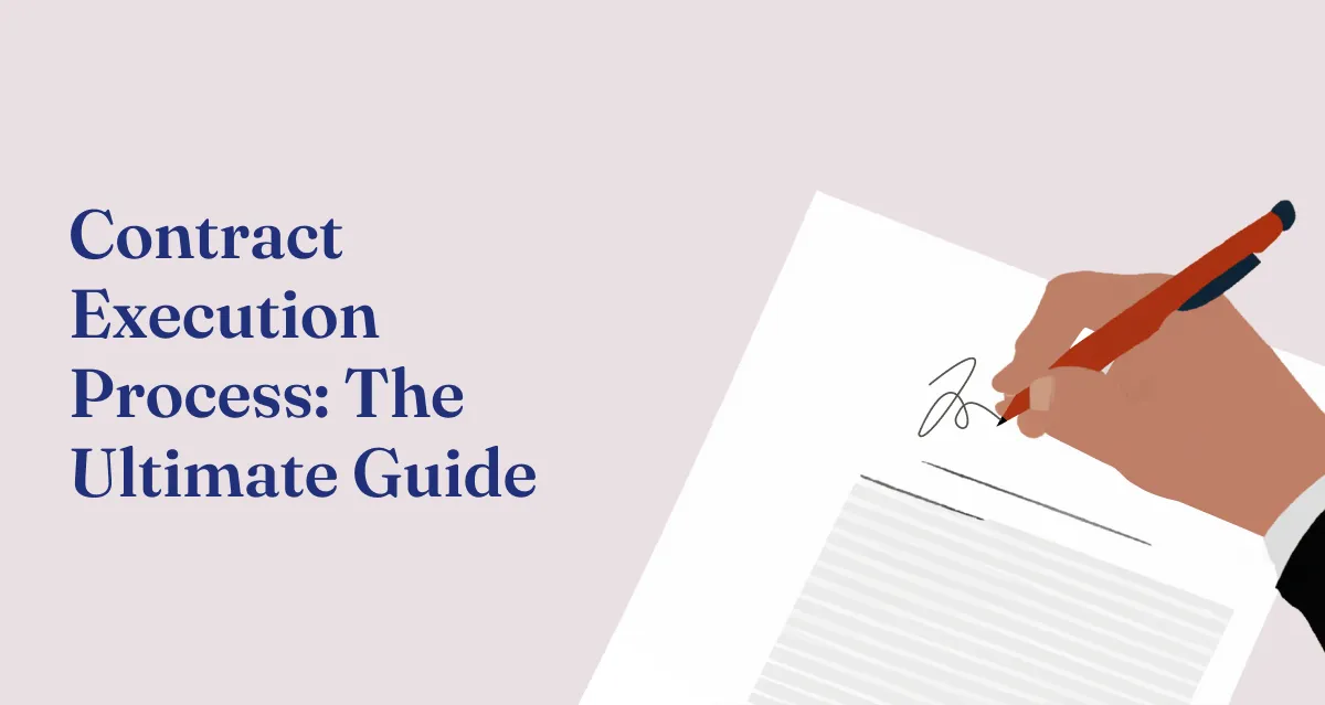 Contract Execution Process: The Ultimate Guide Contract Execution Process: The Ultimate Guide